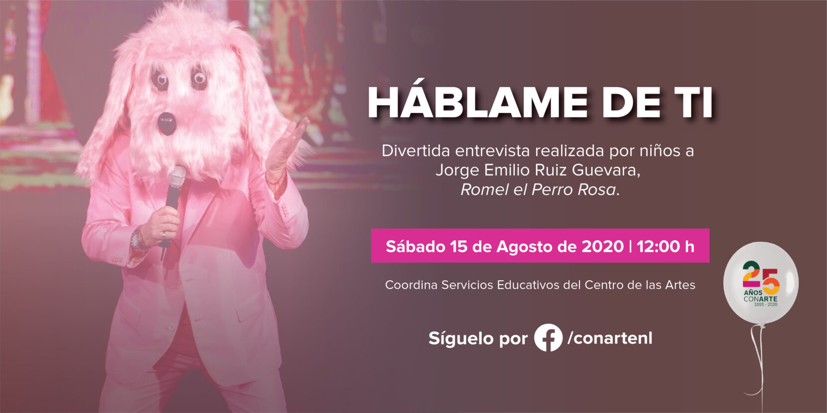 Háblame de ti | Rommel el Perro Rosa : CONARTE Nuevo León