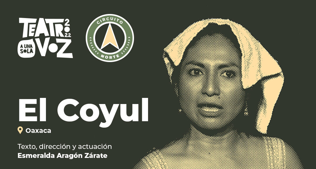 El Coyul : CONARTE Nuevo León