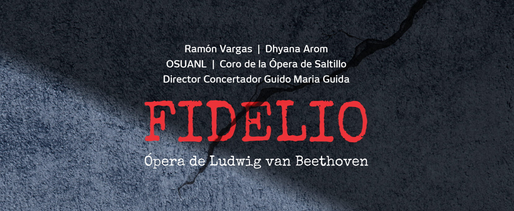 Fidelio – Ópera de Beethoven : CONARTE Nuevo León